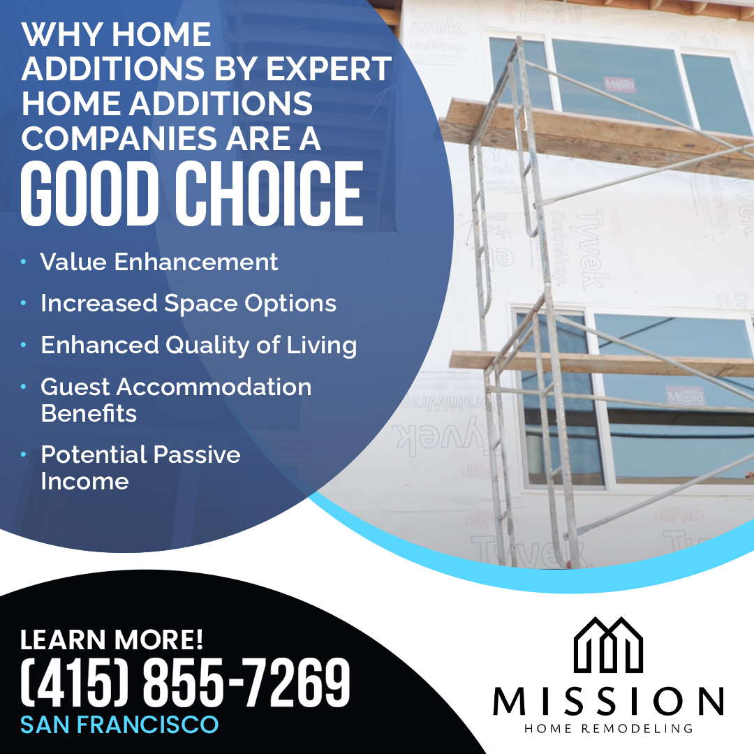 The Benefits Of Home Additions - Mission Home Remodeling